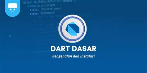 Belajar Dart Dasar 1 Pengenalan Dan Instalasi —