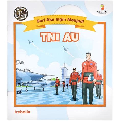 Jual Buku Seri Aku Ingin Menjadi Tni Au Shopee Indonesia