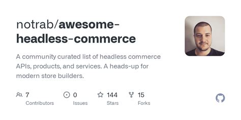 GitHub Notrab Awesome Headless Commerce A Community Curated List Of Headless Commerce APIs