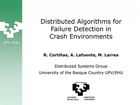 Ppt Distributed Algorithms For Failure Detection In Crash