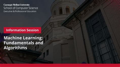 Information Session On Carnegie Mellon Universitys Machine Learning Program Youtube