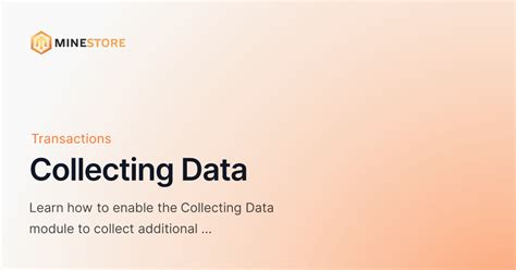 Collecting Data Documentation Minestorecms