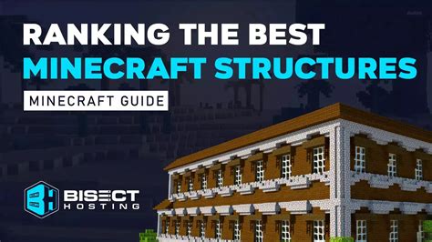Best Minecraft Structures