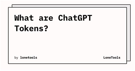 what are chatgpt tokens