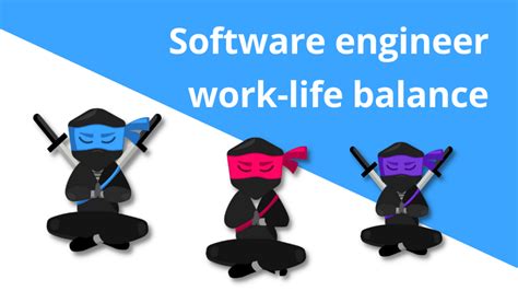 Software Engineer Work Life Balance