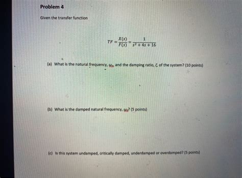 solved problem 4 given the transfer function x s 1 tf