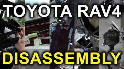 Toyota Rav4 2019 2025 Rav4 Disassembly How To Remove Panels Trim