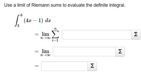 Solved Use A Limit Of Riemann Sums To Evaluate The Definite Chegg Com