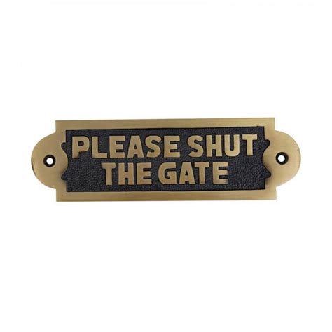 Renovators Supply Manufacturing Please Shut The Gate Solid Brass