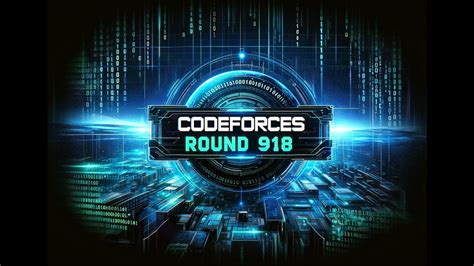 codeforces round 918 solution discussion youtube