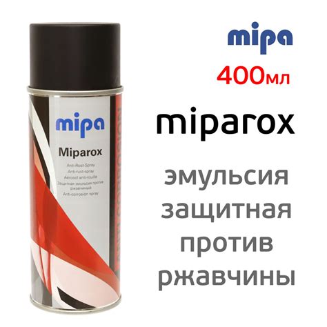 Преобразователь ржавчины для авто Miparox 400мл прозрачный антикоррозийный Mipa Anti Rost