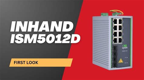 Inhand Industrial Switch First Look Willie Howe Technology