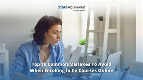 Mistakes To Avoid When Enrolling In Ce Courses Online Top Tips