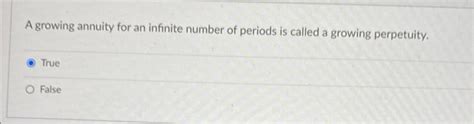 Solved A Growing Annuity For An Infinite Number Of Periods