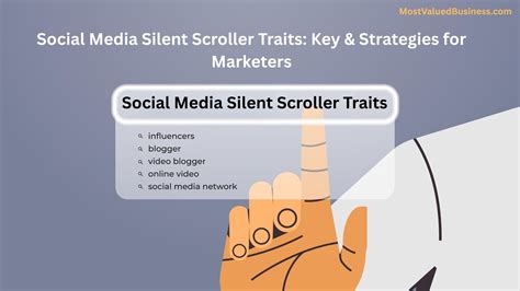 Social Media Silent Scroller Traits Key And Strategies For Marketers