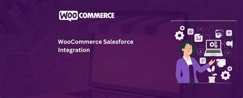 Woocommerce Salesforce Integration [complete Guide]