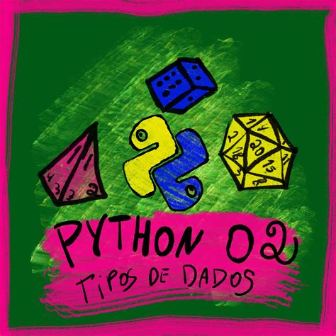 Python 02 Tipos De Dados Primitivos Zulian Dev