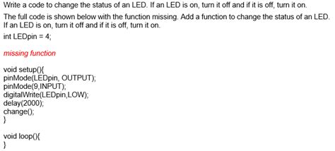 Solved Write A Code To Change The Status Of An LED If An Chegg
