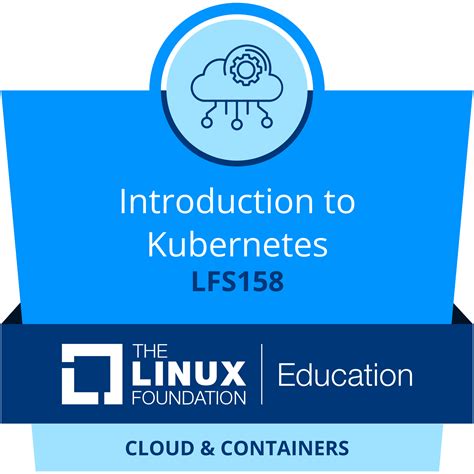 Lfs158 Introduction To Kubernetes Credly