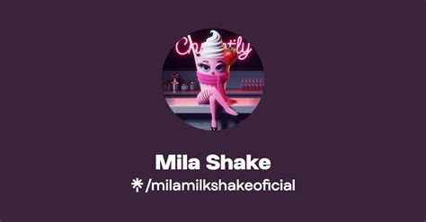 Mila Shake Instagram Tiktok Linktree