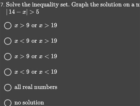 [answered] 7 solve the inequality set graph the solution on a n 14 x 5
