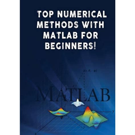 Top Numerical Methods With Matlab For Beginners Em Promoção Ofertas