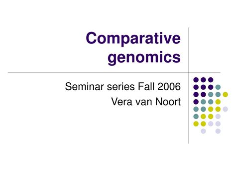 PPT Comparative Genomics PowerPoint Presentation Free Download ID 7062731