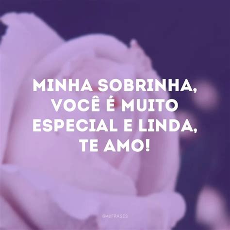 60 Frases Para Sobrinha Para Dizer Que Ela Trouxe Alegria à Sua Vida