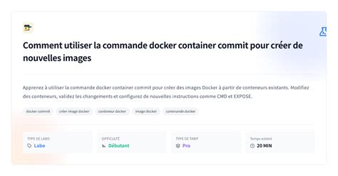 Comment Utiliser La Commande Docker Container Commit Pour Créer Des