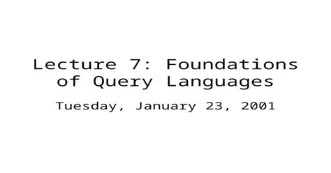 ppt lecture 7 foundations of query languages dokumen tips