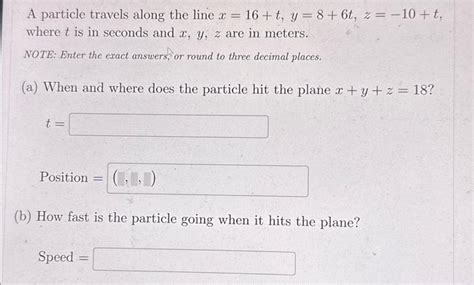 Solved A Particle Travels Along The Line