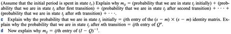 Solved For A Q Matrix Representing The Transitions Between