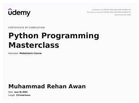 completed python programming masterclass on udemy muhammad rehan awan