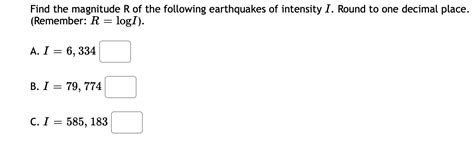 solved find the magnitude r of the following earthquakes of