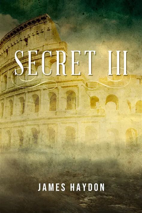 Secret Iii By James Haydon Read And Discuss On Fable
