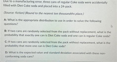 solved due to a manufacturing error three cans of regular