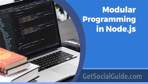 Modular Programming In Nodejs Getsocialguide Wordpress Tips And Tricks For Amateur Bloggers