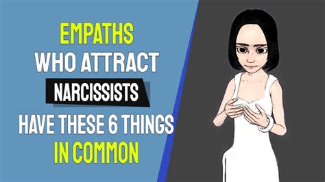 Empaths Who Attract Narcissists Have These 6 Things In Common - YouTube