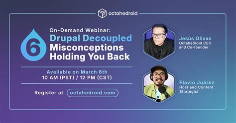 breaking the myths webinar to debunk drupal decoupled misconceptions