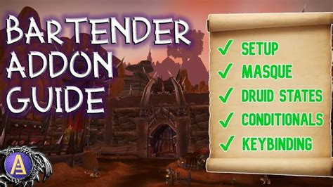 Bartender4 Wow Addon Guide Setup States Masque And Conditionals
