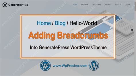 how to add breadcrumbs in generatepress theme wpfresher