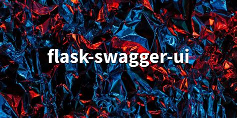 Flask Swagger Ui Swagger Ui Blueprint For Flask Pythonfix