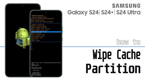 How To Wipe Cache Partition Samsung Galaxy S Easily