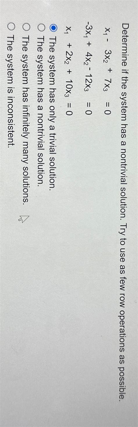 Solved Determine If The System Has A Nontrivial Solution