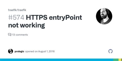 Entrypoint Not Working · Issue 574 · Traefiktraefik · Github