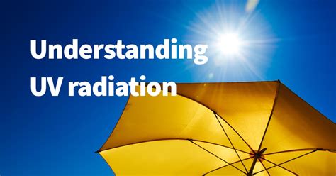 Did You Know The Sun Emits Different Types Of Uv Radiation Depending On Its Wavelength