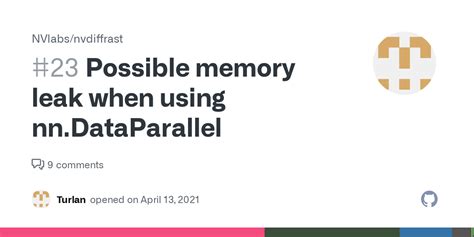 possible memory leak when using nn dataparallel · issue 23 · nvlabs