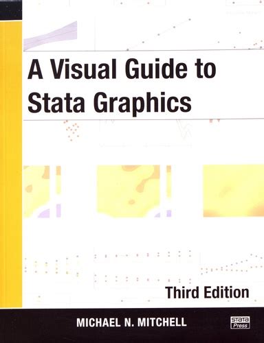A Visual Guide To Stata Graphics De Michael N Mitchell Grand Format Livre Decitre