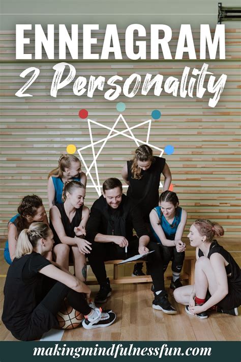 The Enneagram 2 Personality Making Mindfulness Fun
