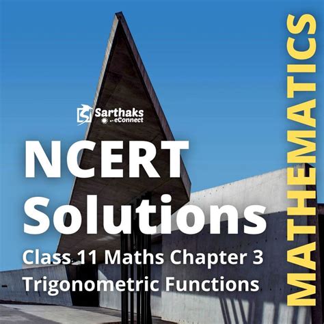 Ncert Solutions Class 11 Trigonometric Functions By Sarthaks22 On